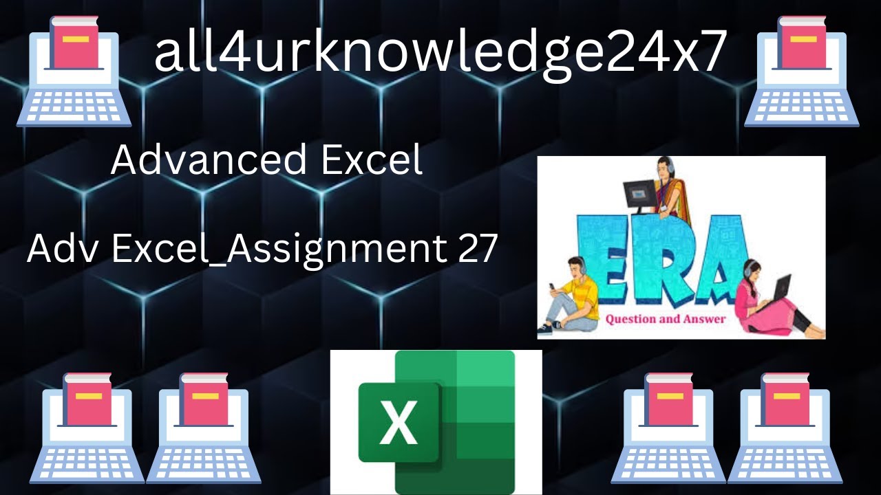 Advanced Excel Assignment 27 Youtube