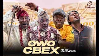Owo Cbex Yoruba Movie 2025 Comedy Drama Apa Londoner Olaiya Igwe Kamo ...