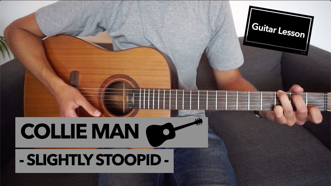 Collie Man Slightly Stoopid Guitar Lesson Correct Way Rhythm