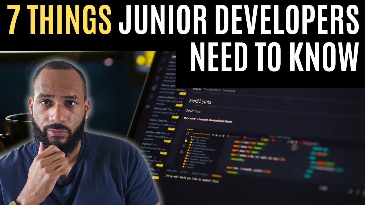 7 Things Junior Developers Need To Know Youtube