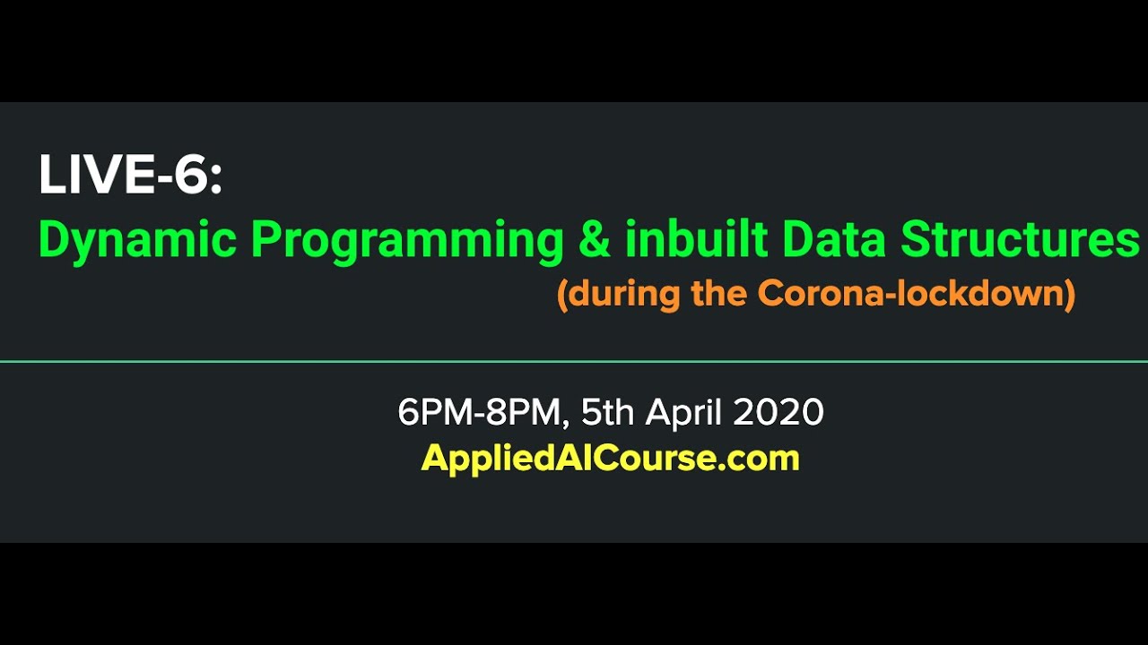 Dynamic Programming Python In Built Data Structures Live Session