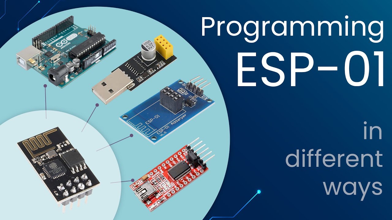 Programming Esp 01 In Different Ways Youtube
