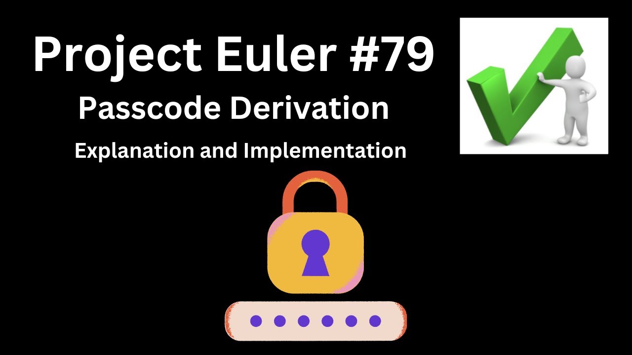 Passcode Derivation Project Euler Problem 79 Explanation And