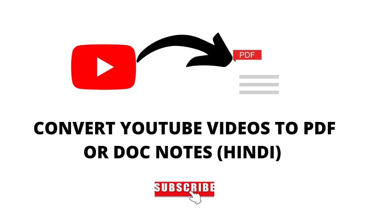 Make Youtube Video Notes Convert Youtube Video Content Into Pdf Notes
