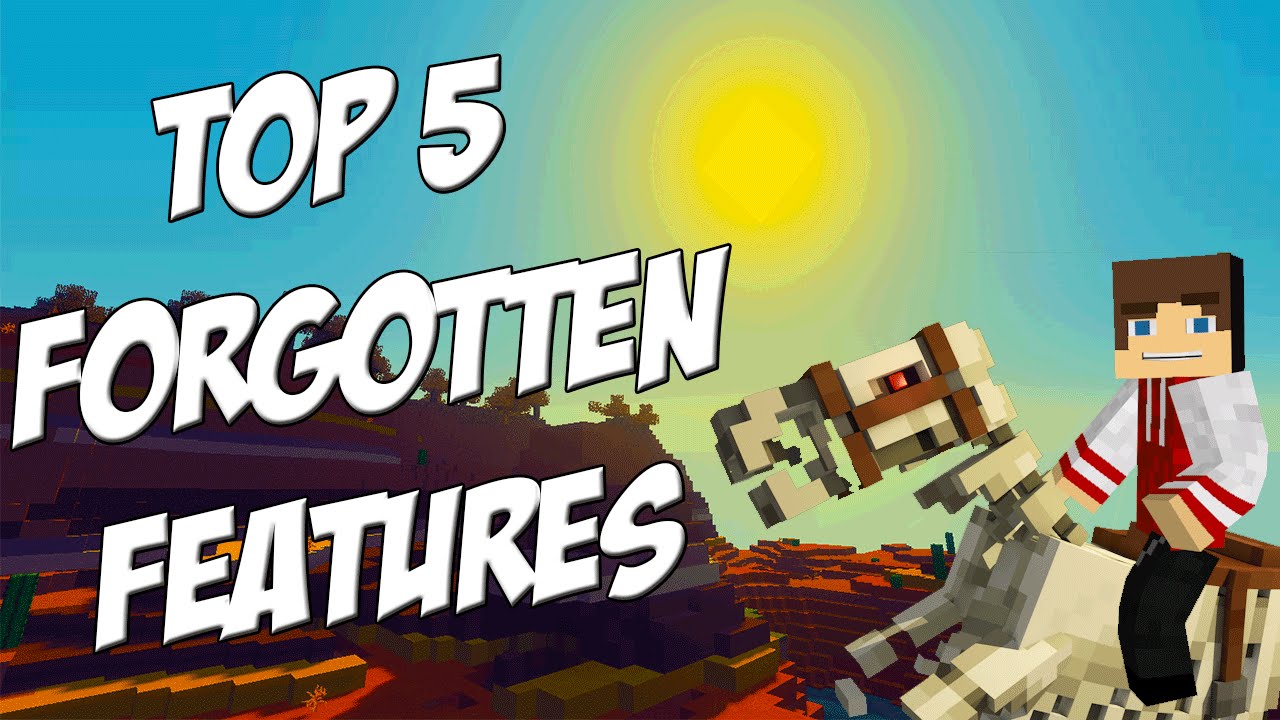 Top 5 Forgotten Minecraft Features Youtube