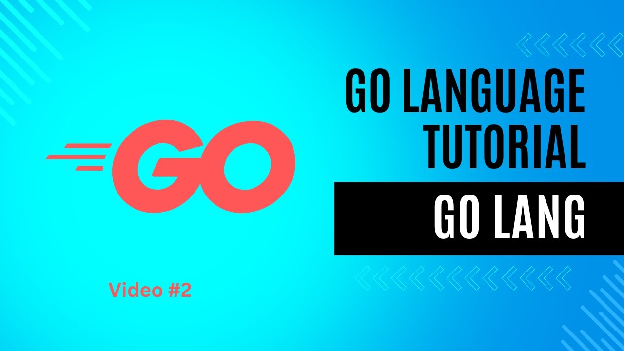 2 Introduction To Go Programming Language Golang Intro Go Tutorial