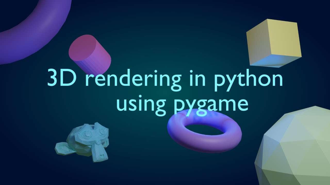 3d Graphics Engine In Python Very Easy Python Pygame Youtube