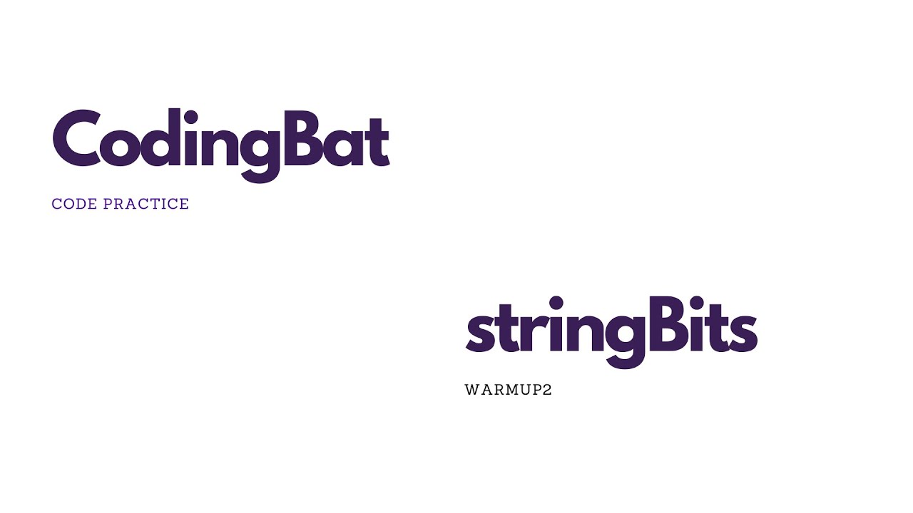 Codingbat Warmup 2 Stringbits Youtube