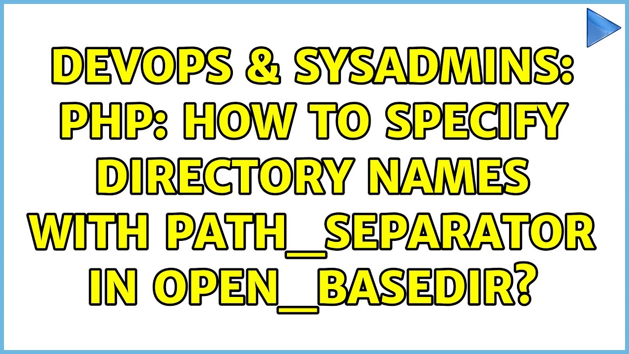 Devops Sysadmins Php How To Specify Directory Names With Path