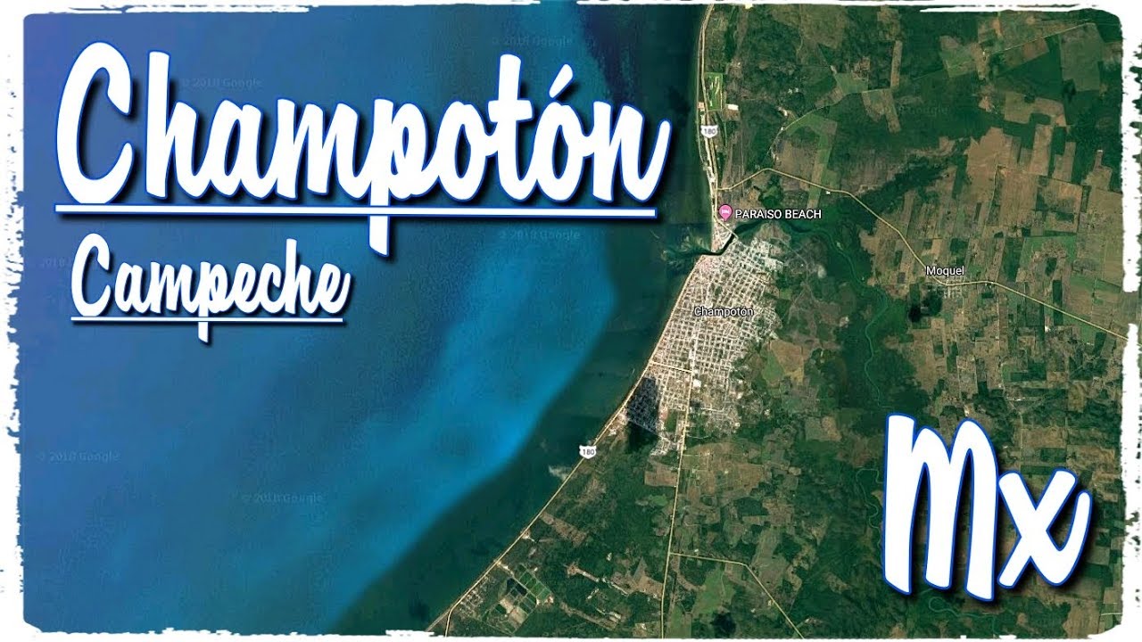 Llegando A Champotón Campeche 2018 Youtube