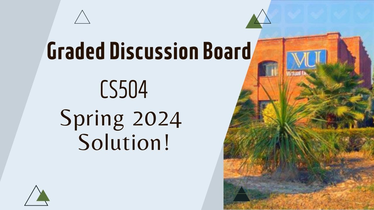 Cs504 Gdb Solution 2024 Youtube