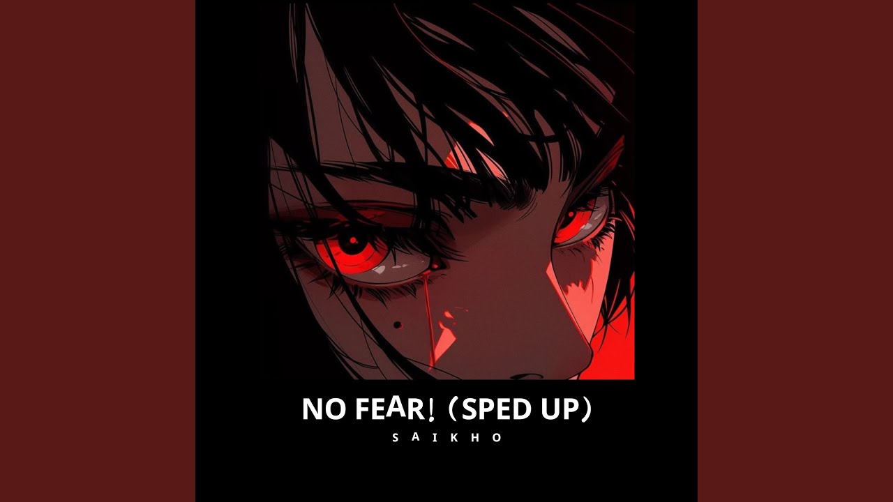 No Fear Sped Up Youtube
