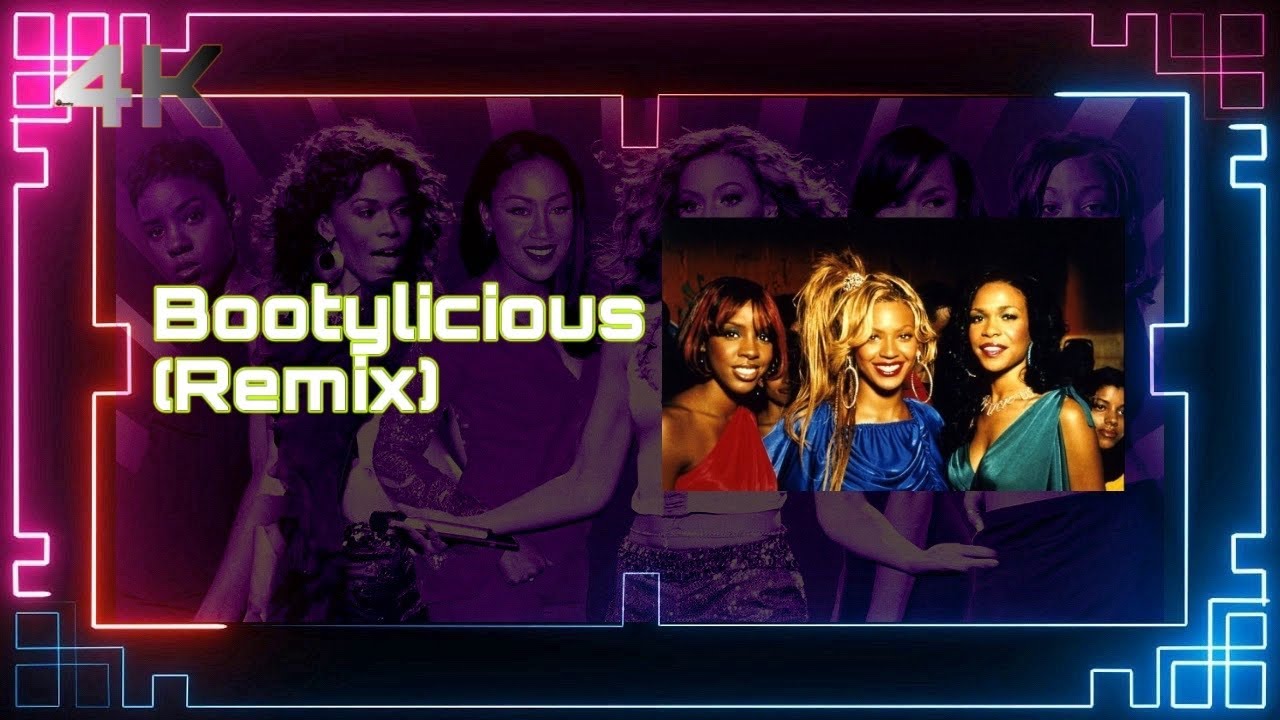 Destiny S Child Missy Elliott Bootylicious Remix Official 4k