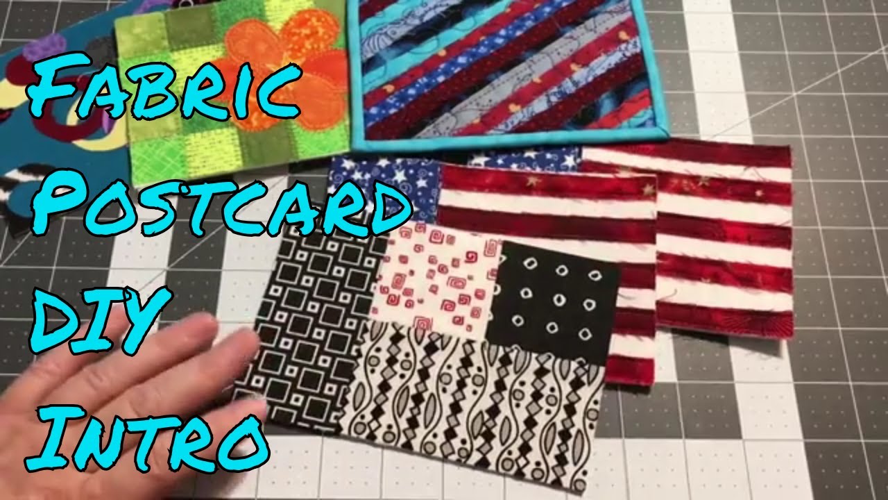 Fabric Postcards Tutorial Introduction A Sew With Me Video Youtube