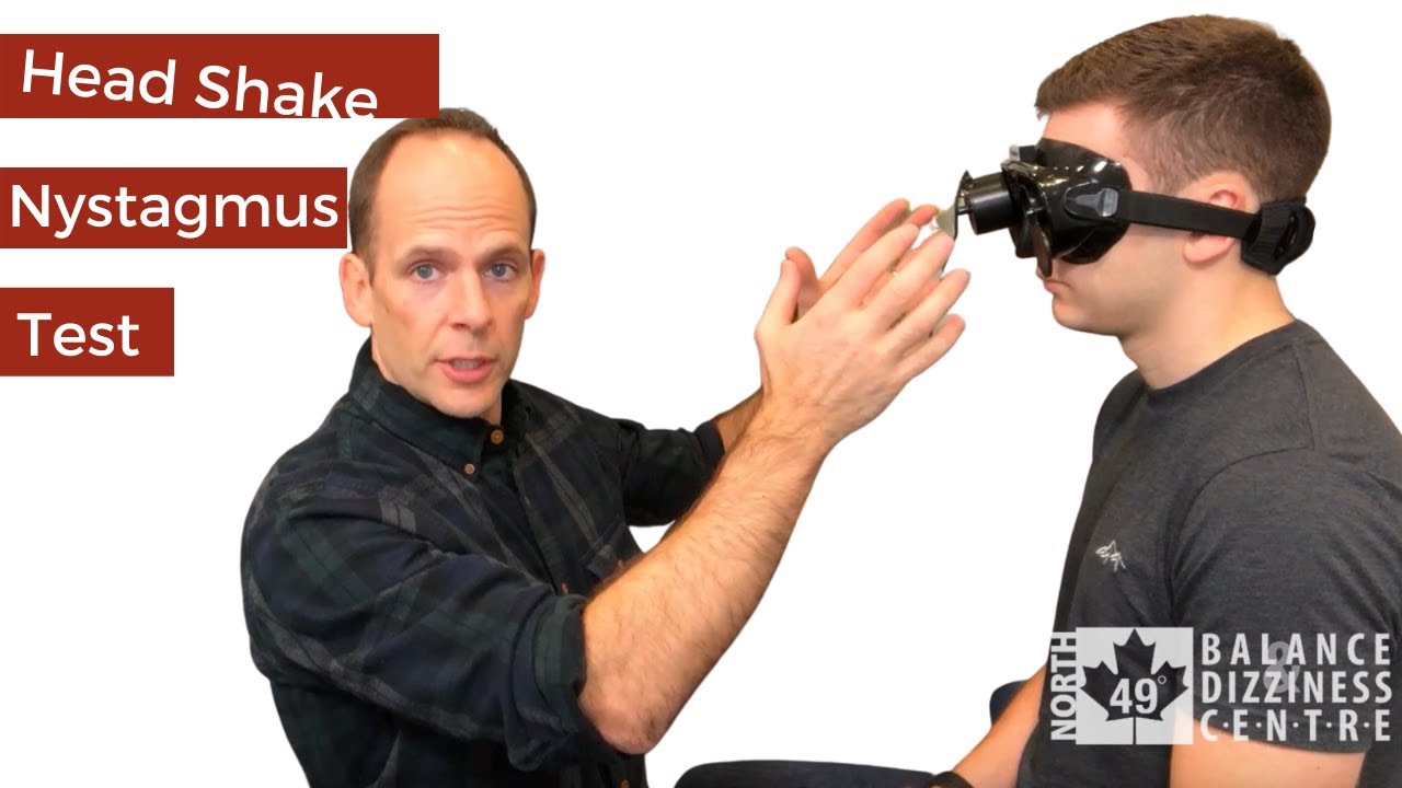 Vestibular Loss How To Perform The Head Shake Nystagmus Test Youtube