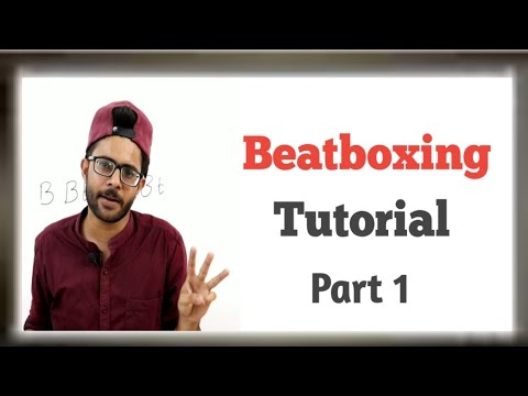 Beatboxing Tutorial Part 1 Youtube