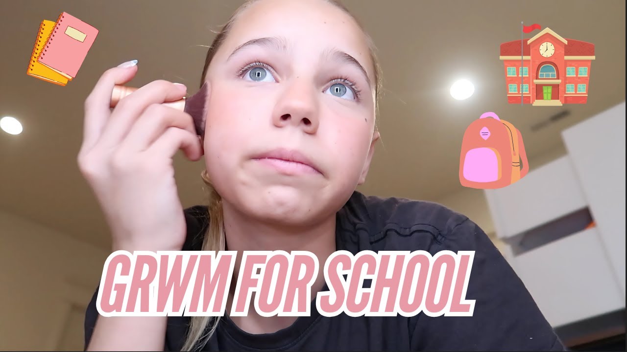 Grwm For School Youtube