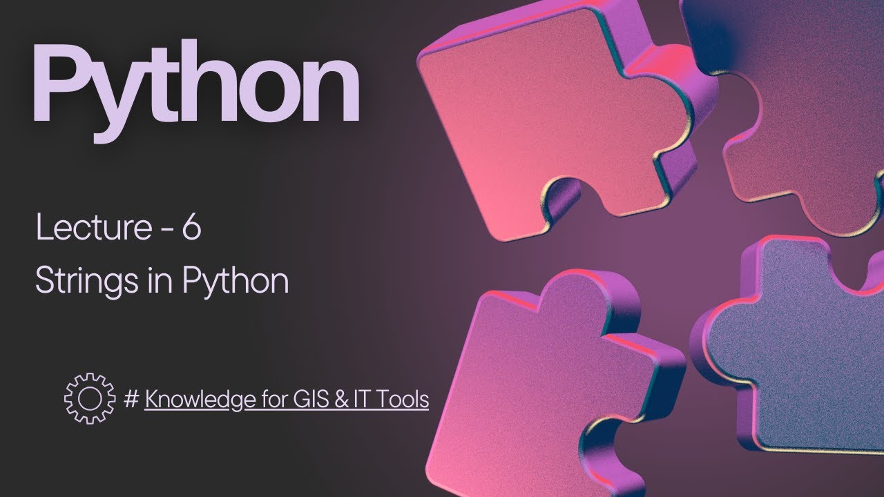 Lecture 6 String In Python Youtube