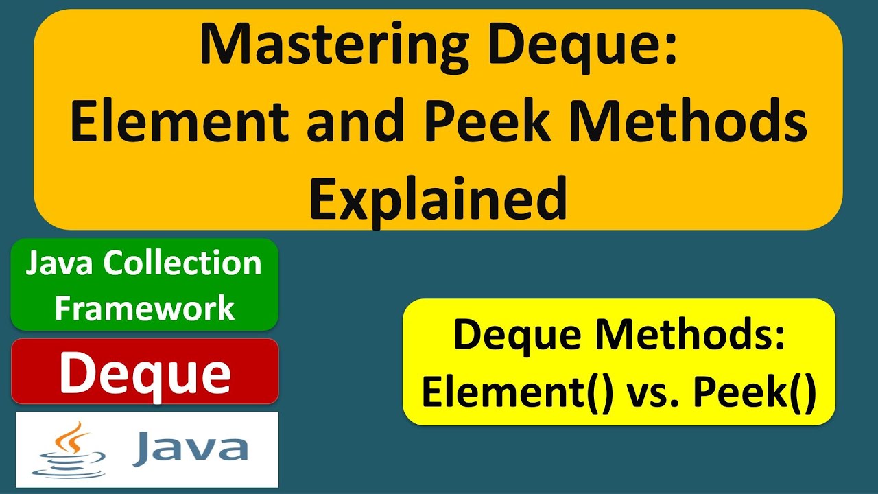 Mastering Deque Element And Peek Methods Explained Java Collection