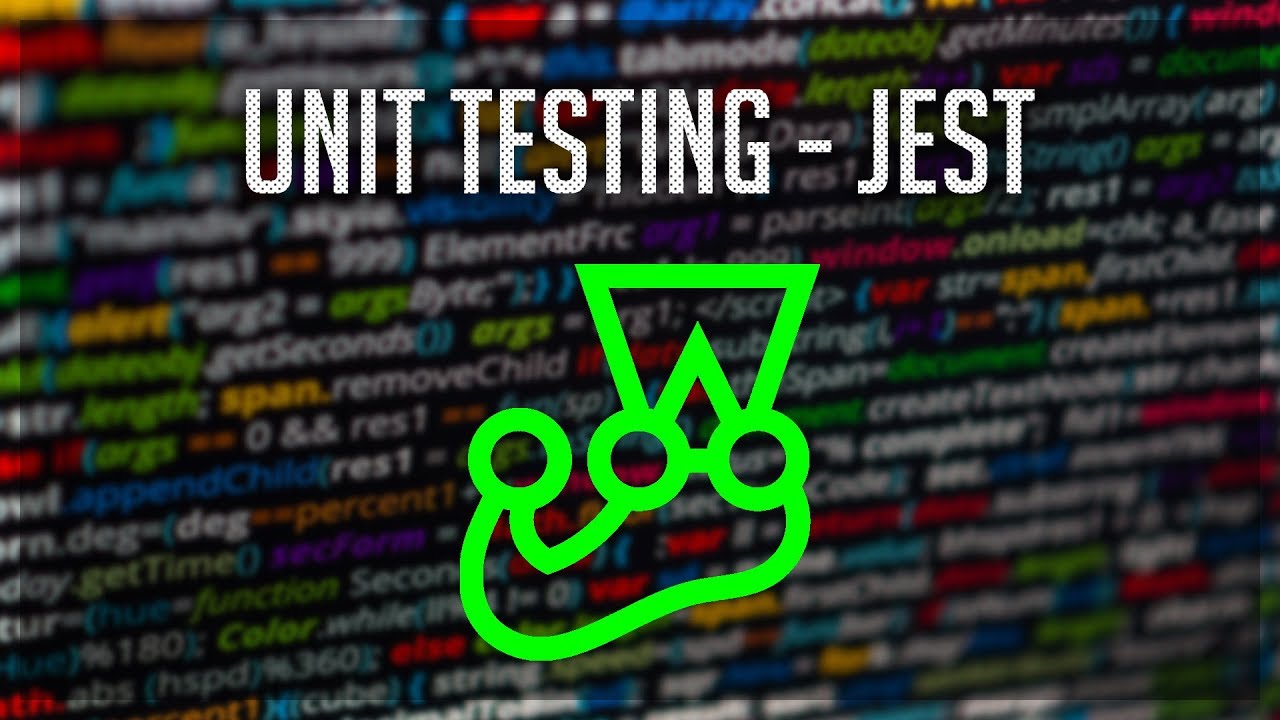 Unit Testing Tutorial With Jest Part 1 Youtube