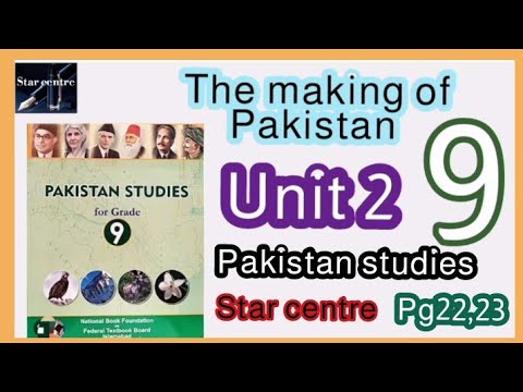 9th Pakistan Studies Unit 2 Making Of Pakistan Pg22 23 Star Centre