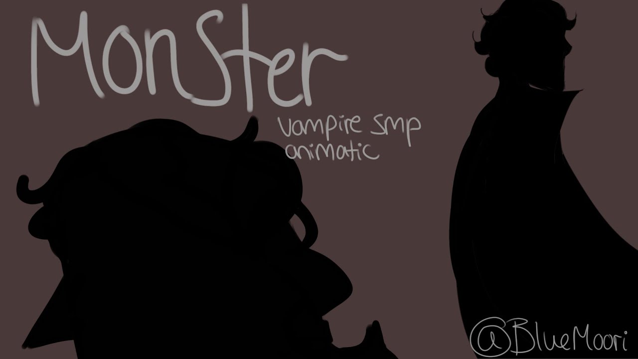 Monster Vampire Smp Animatic Youtube