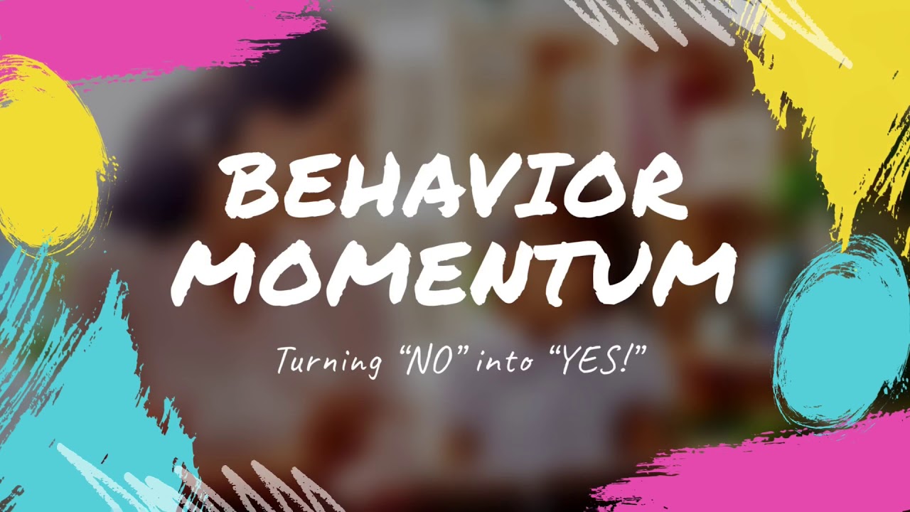 Behavior Momentum Turning No Into Yes Youtube