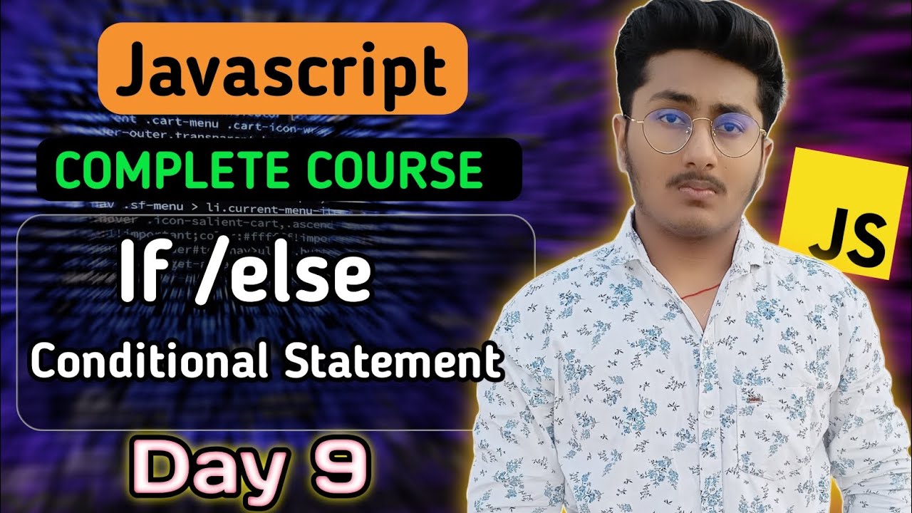 If Else Conditional Statement In Javascript Javascript Tutorial In