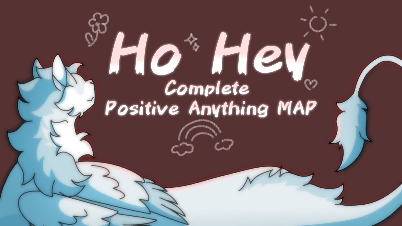 Ho Hey Complete Positive Anything M A P Youtube