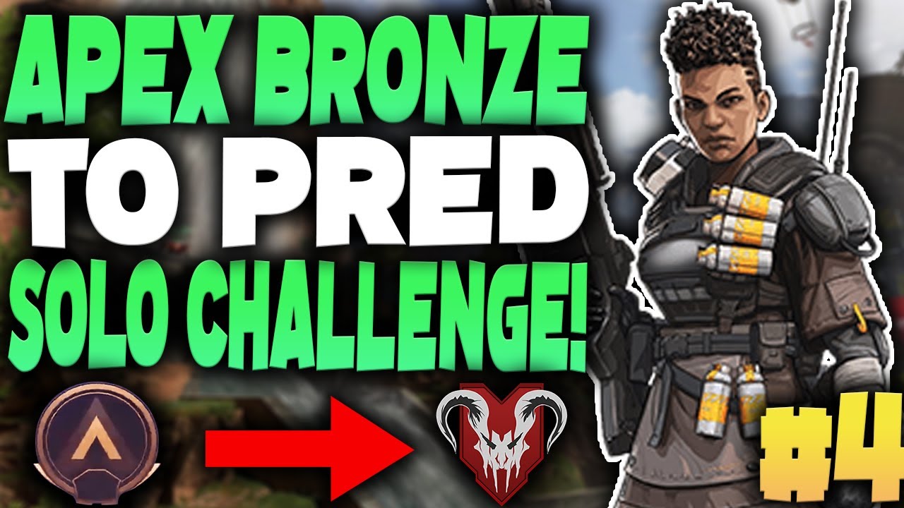 Bronze To Pred Solo Challenge 4 Youtube