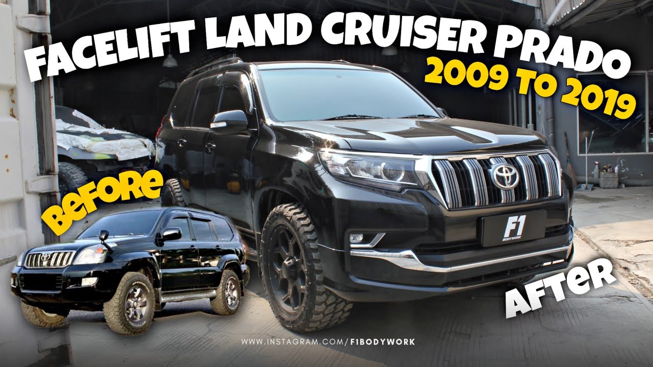 Facelift Land Cruiser Prado 2009 Ke Tahun 2019 Youtube