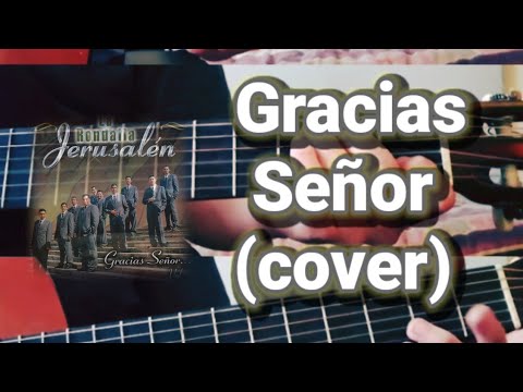 Rondalla Jerusalén Gracias Señor Requintos Cover Youtube