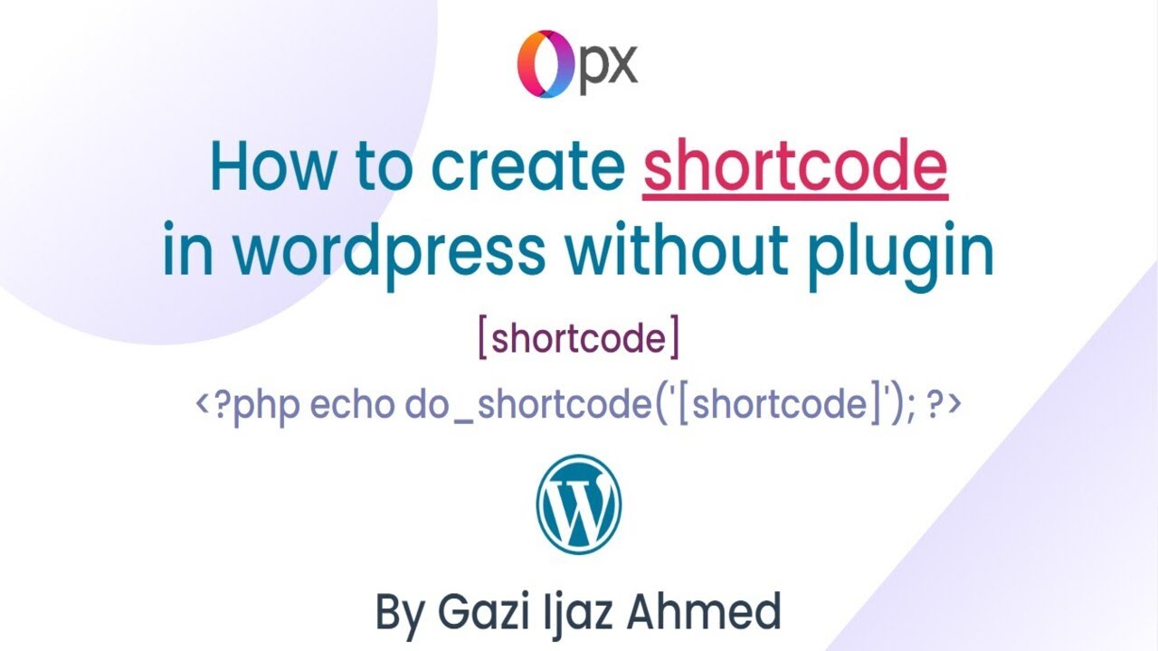 How To Create Shortcode In Wordpress Without Plugin Wordpress
