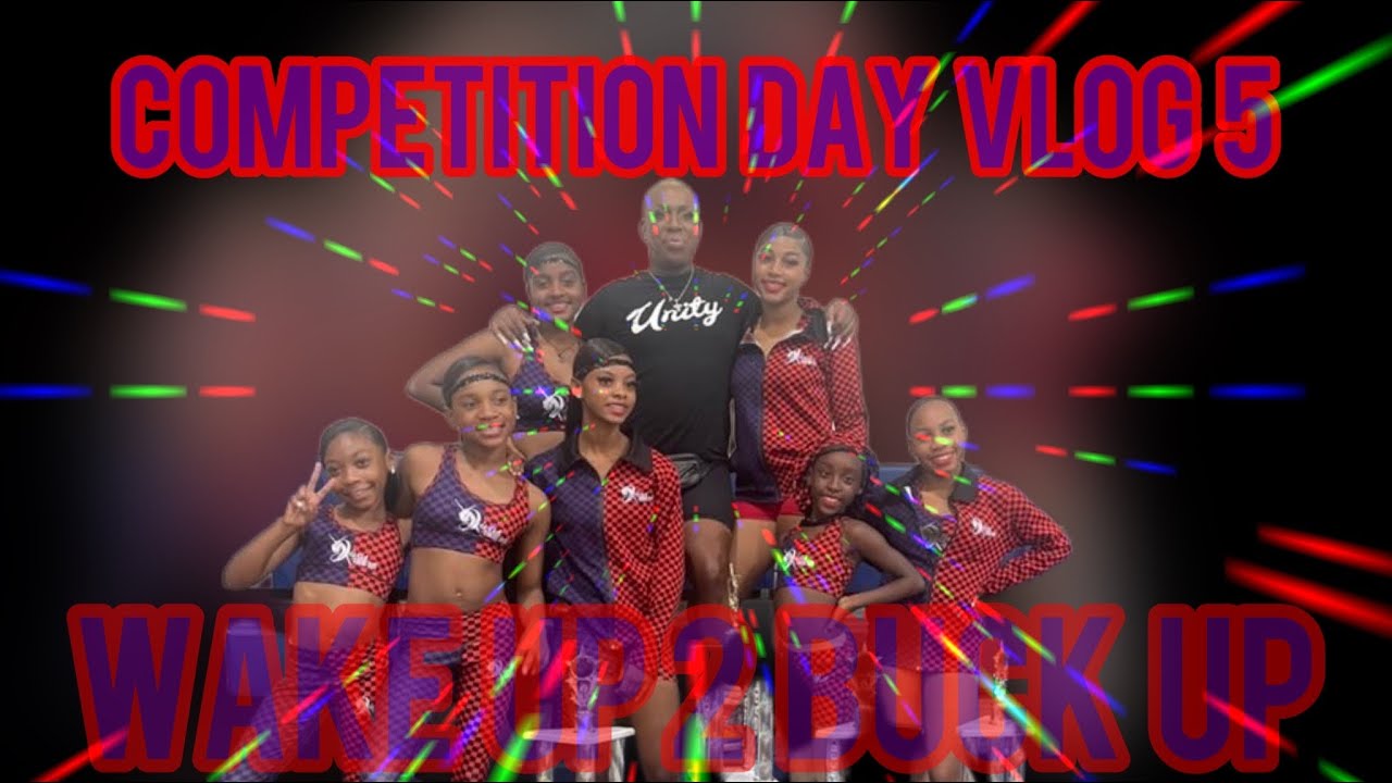 Competition Day Vlog 5 Youtube