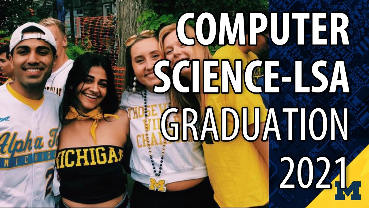 Computer Science Lsa And Data Science 2021 Commencement Youtube