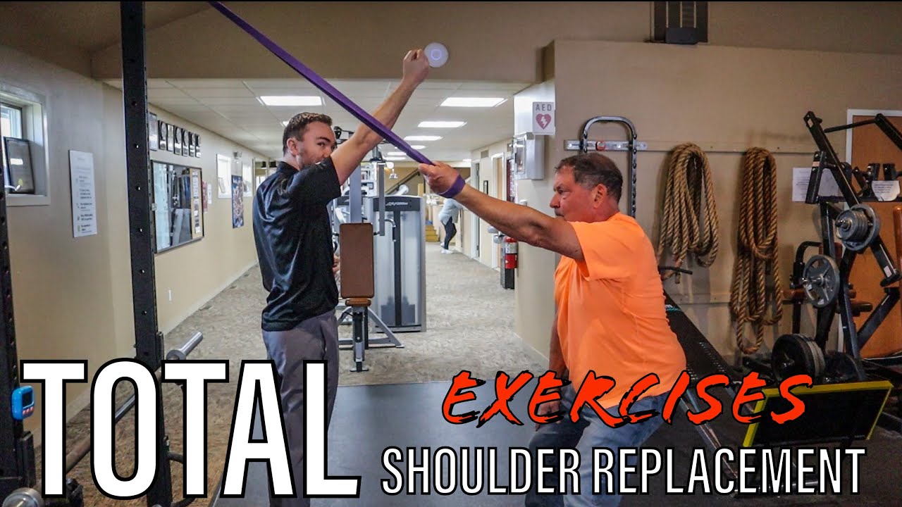 Shoulder Replacement Rehab Exercise Program
