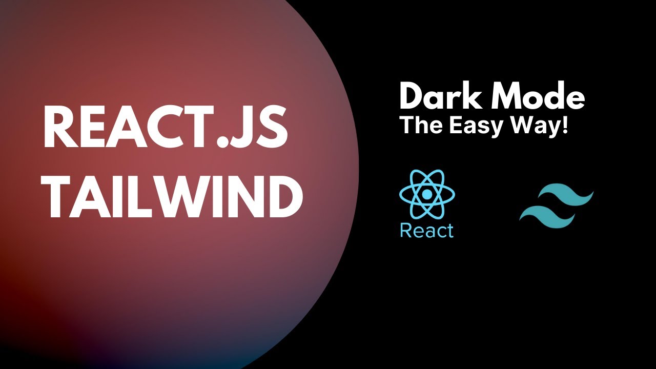 Tailwind Css Dark Mode React App Theme Switcher Youtube