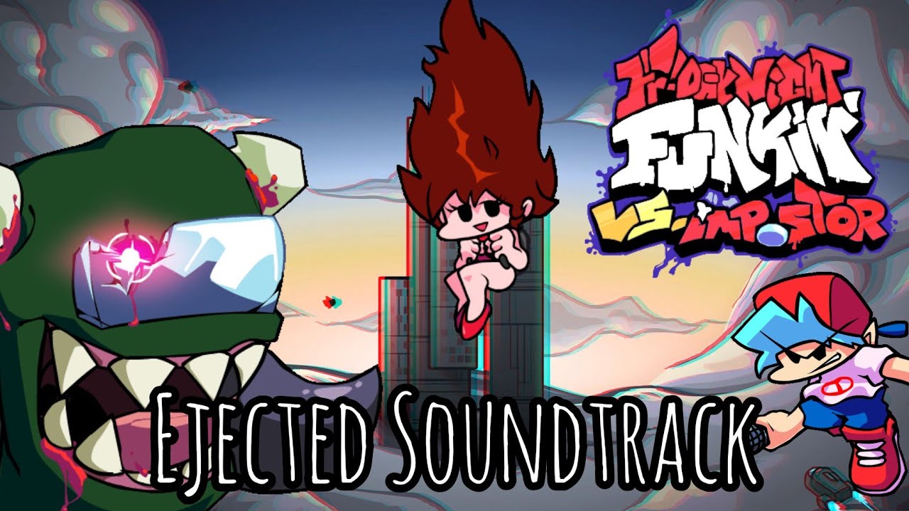 Fnf Vs Impostor V4 Ejected Soundtrack Youtube Music