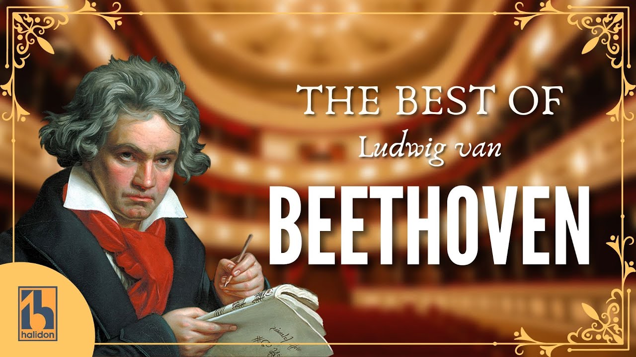 The Best Of Beethoven Youtube Music