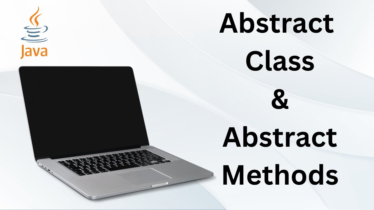 Abstract Class And Abstract Methods In Java Youtube