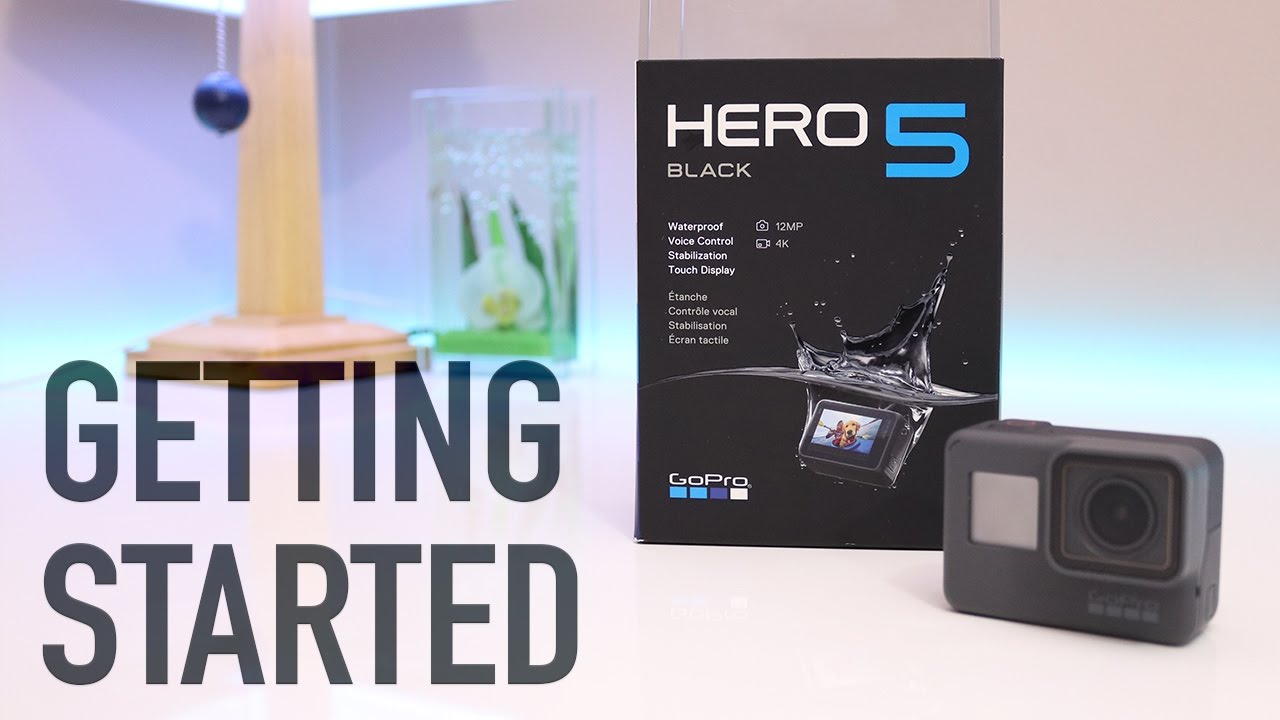 Gopro Hero 5 Black How To Get Started Youtube