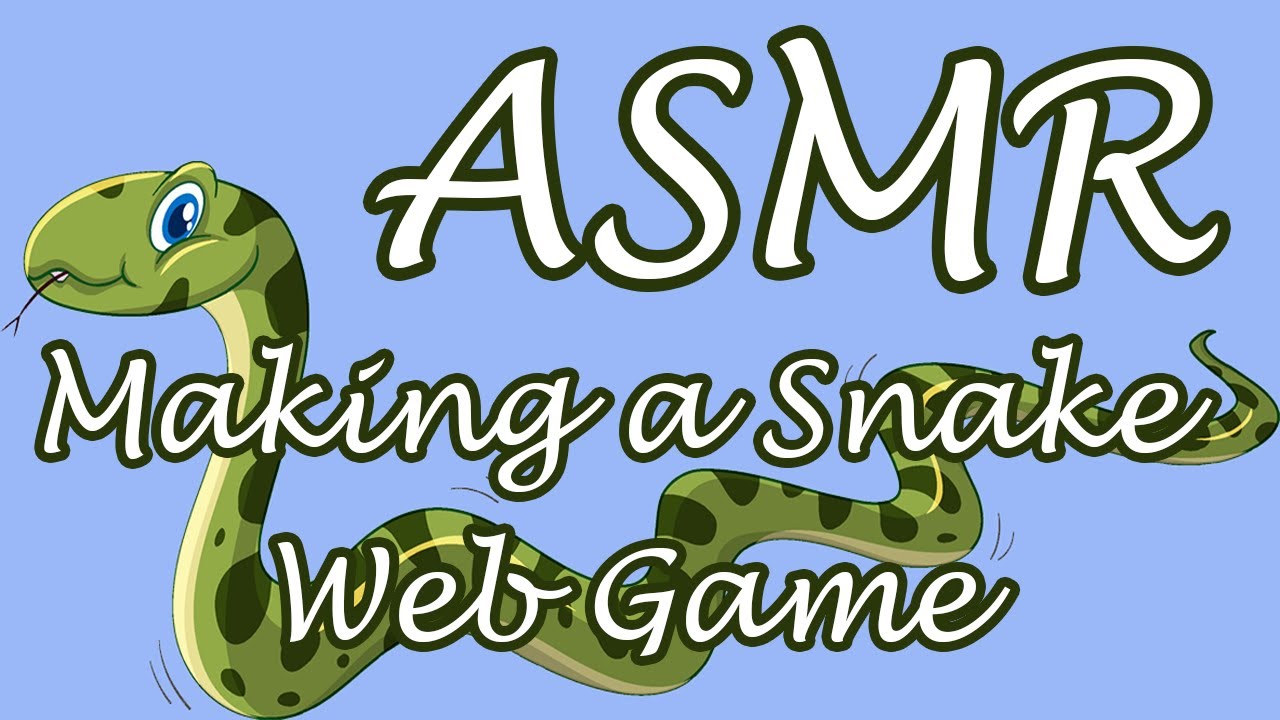 Asmr Programming Coding Snake Game No Talking Youtube