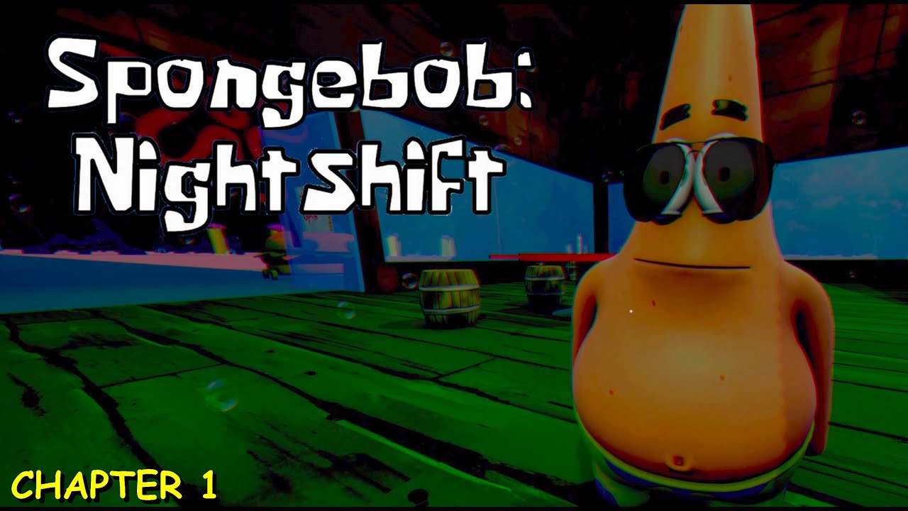 Spongebob Night Shift Chapter 1 Gameplay Youtube