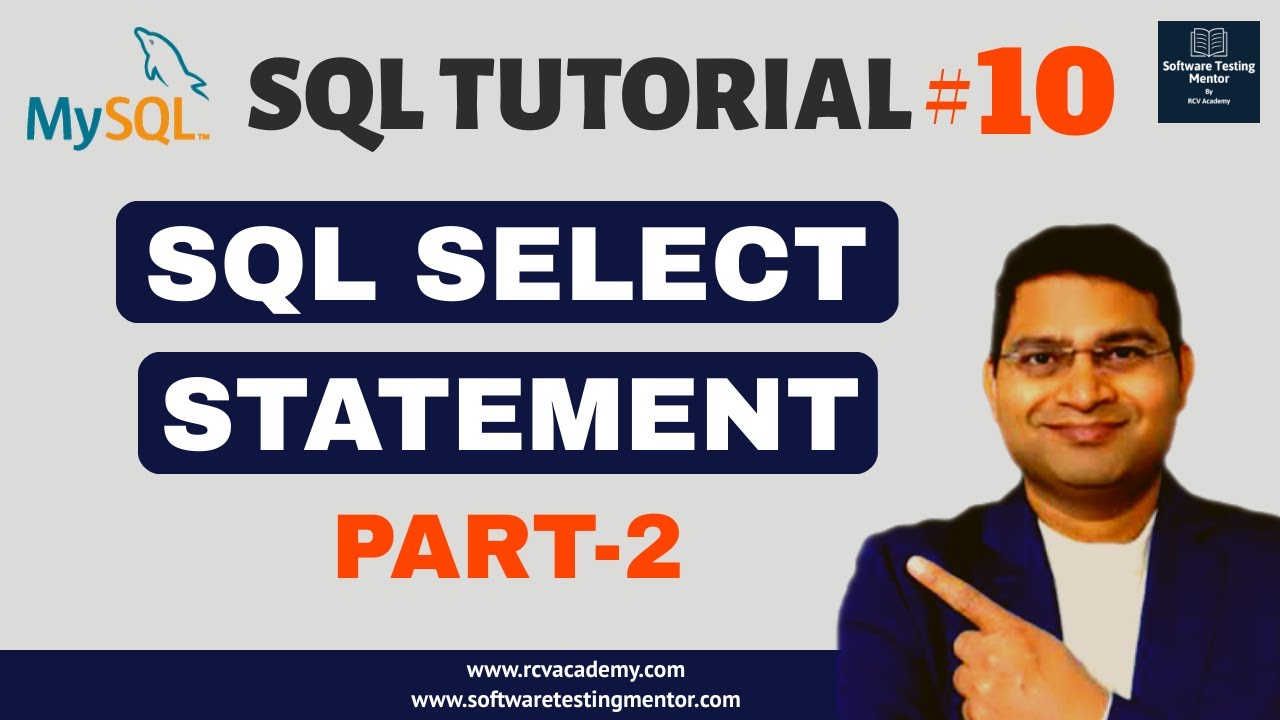 Sql Tutorial 10 Select Statement In Sql Sql Select Tutorial Part 2