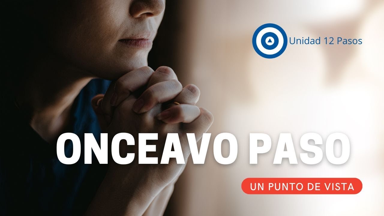Onceavo Paso De Aa Un Punto De Vista Youtube