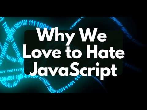 Why We Love To Hate Javascript Top 5 Complaints Youtube