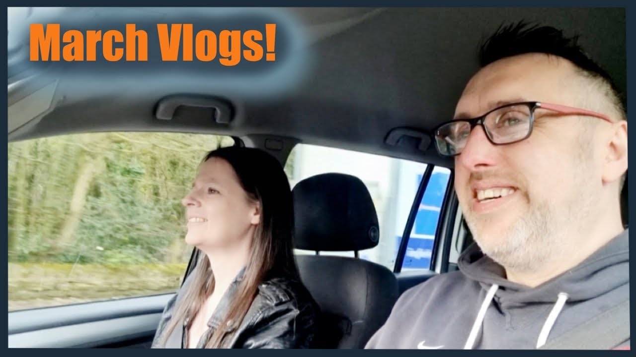 March Vlogs Day 28 Youtube