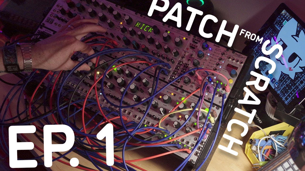 Patch From Scratch Episode 1 Let S Patch Youtube