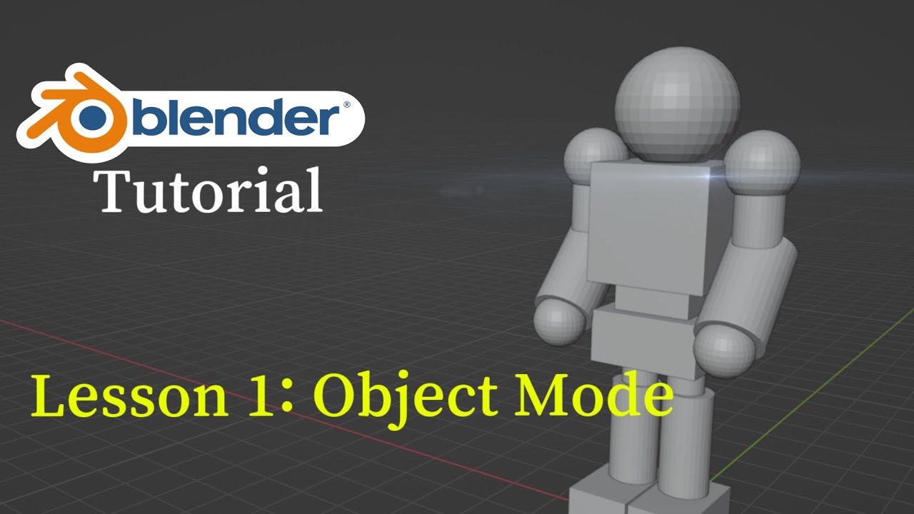 Lesson 1 Object Mode Blender Tutorial Youtube