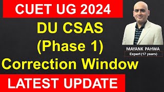 Du Csas 2024 Phase 1 Correction Window Open Du Csas Ug 2024 Cuet2024 ...